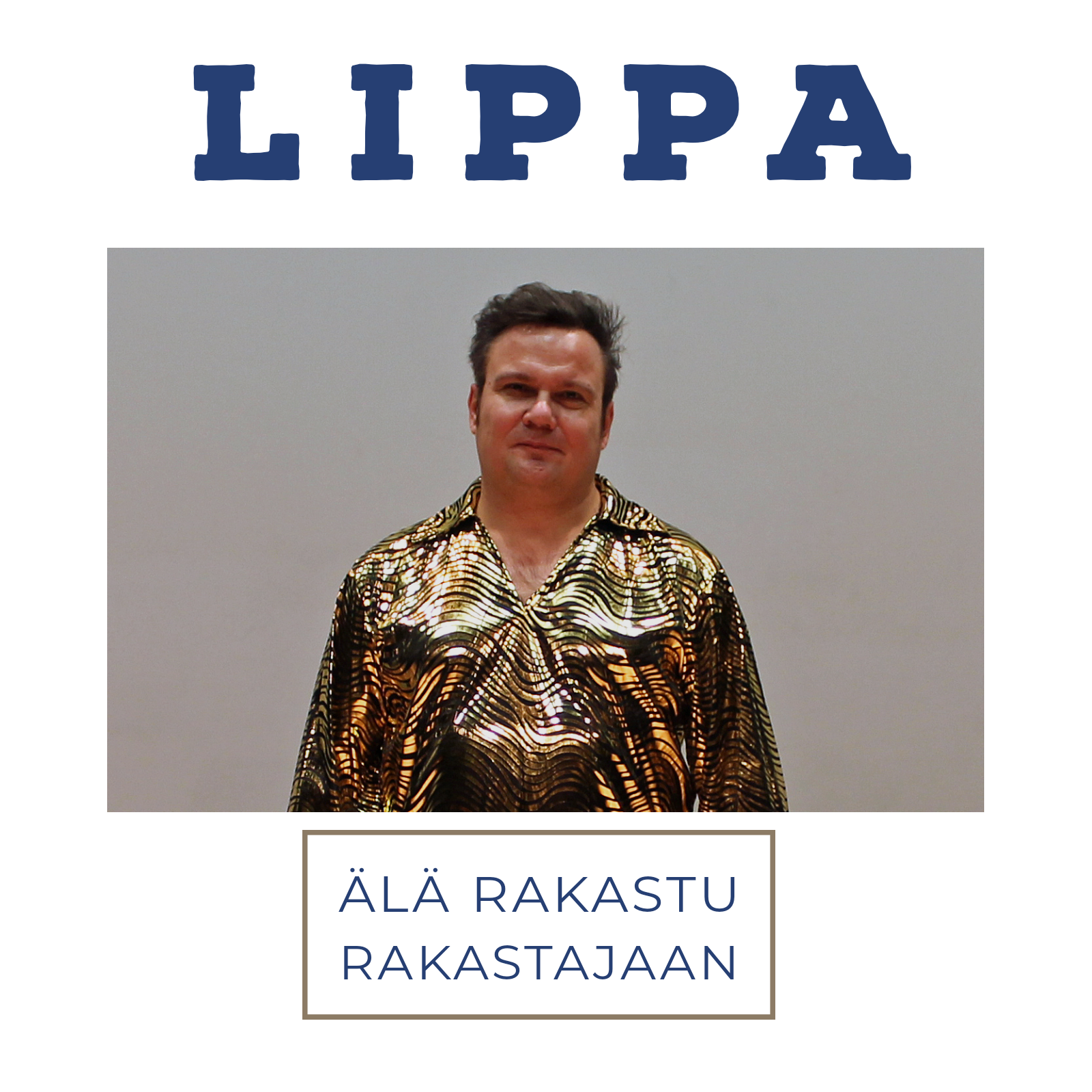 Lippa: Älä rakastu rakastajaan